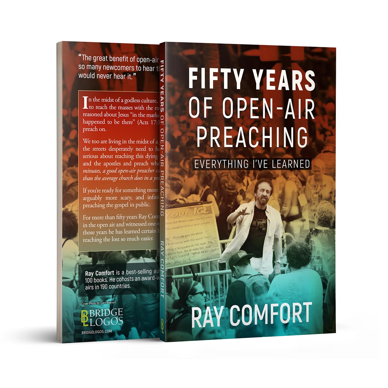 Fifty Years of Open-Air Preaching – Everything I’ve Learned – Living ...